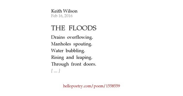 THE FLOODS by Keith Wilson - Hello Poetry