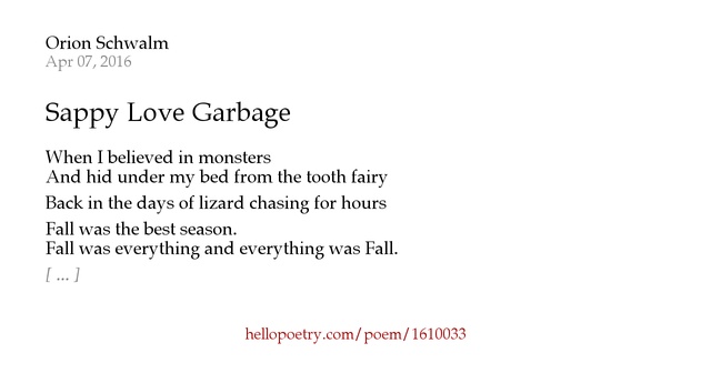 Sappy Love Garbage by Orion Schwalm - Hello Poetry
