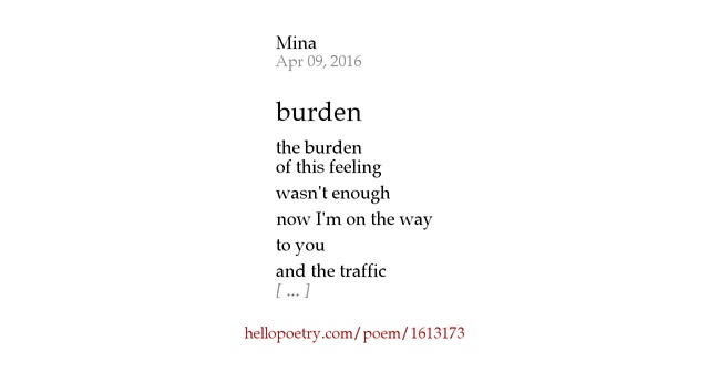 burden by Mina — Hello Poetry