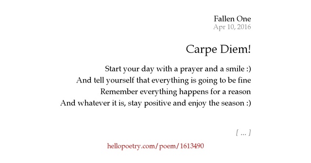 Carpe Diem! by Isabelle - Hello Poetry