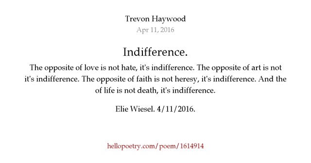 Indifference. by Trevon Haywood - Hello Poetry