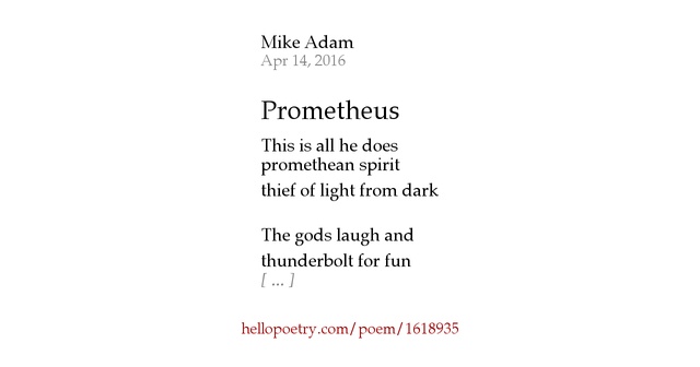 Prometheus by Mike Adam - Hello Poetry