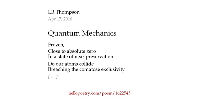 Quantum Mechanics by LR Thompson - Hello Poetry