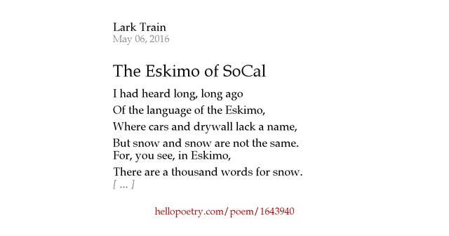 The Eskimo of SoCal by Lark Train - Hello Poetry