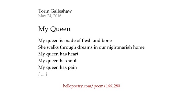 My Queen by Torin Galleshaw - Hello Poetry
