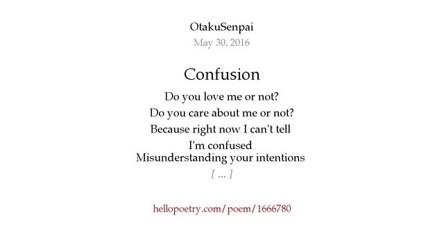 Confusion by PandaLyn - Hello Poetry