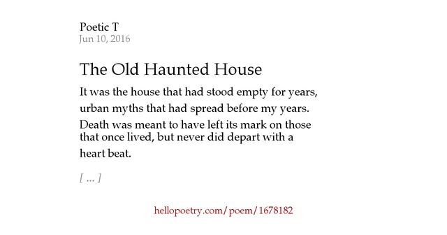 The Old Haunted House by Poetic T - Hello Poetry