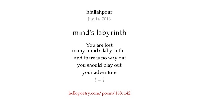 mind's labyrinth by hfallahpour - Hello Poetry