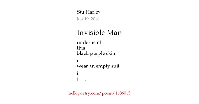Invisible Man by Stu Harley - Hello Poetry