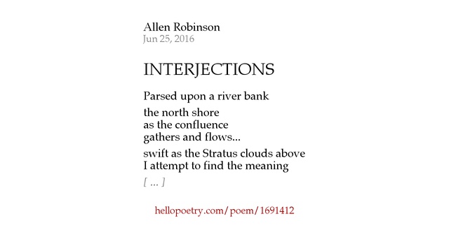 INTERJECTIONS by Allen Robinson - Hello Poetry