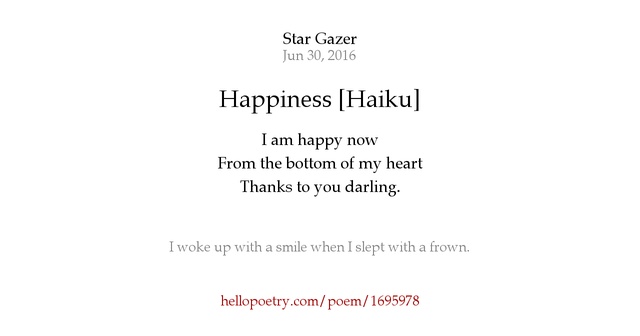 Happiness [Haiku] by Star Gazer - Hello Poetry