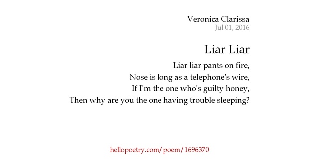 Liar Liar by Clare Veronica - Hello Poetry
