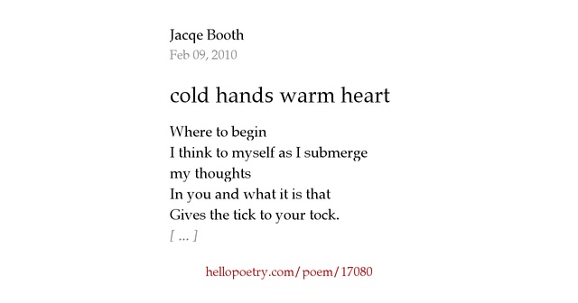 cold hands warm heart by Jacqe Booth - Hello Poetry