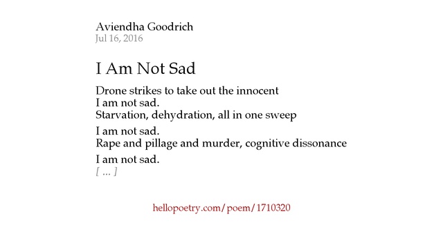 I Am Not Sad by Aviendha Goodrich - Hello Poetry