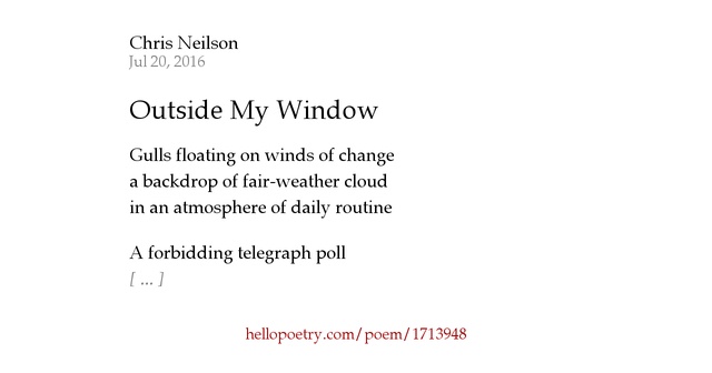 Outside My Window by Chris Neilson — Hello Poetry
