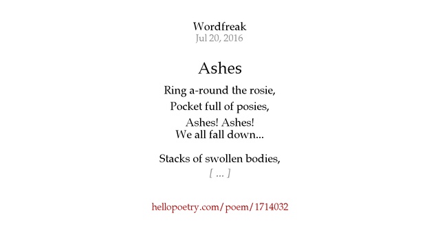 Ashes by Wordfreak - Hello Poetry