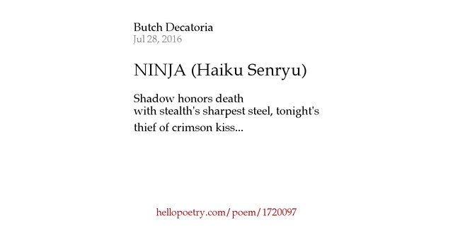 NINJA (Haiku Senryu) by Butch Decatoria - Hello Poetry