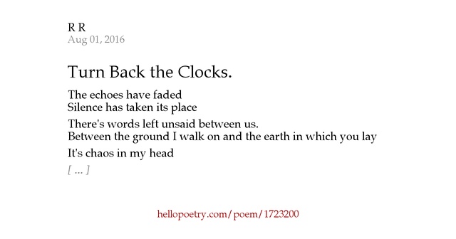 Turn Back the Clocks. by R R - Hello Poetry