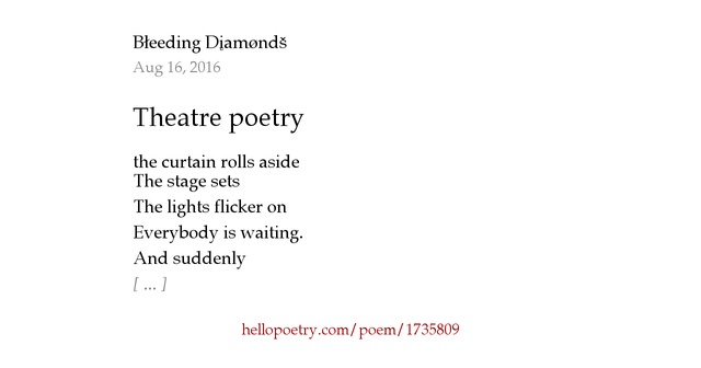 Theatre poetry by Błeeding Dįamøndš - Hello Poetry