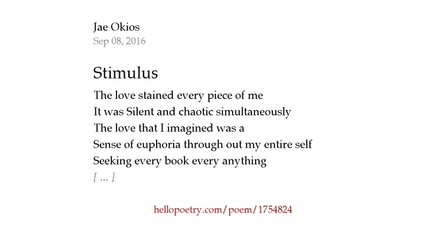 Stimulus by Jae Okios - Hello Poetry