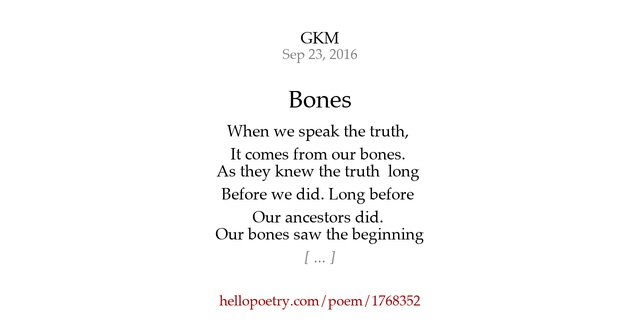 Bones by GKM - Hello Poetry