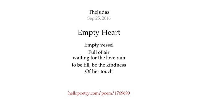 Empty Heart by Giacomo - Hello Poetry