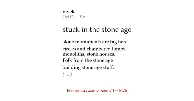 stuck in the stone age by nivek - Hello Poetry