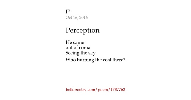 Perception by JP - Hello Poetry