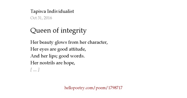 Queen of integrity by Tapiwa Individualist - Hello Poetry