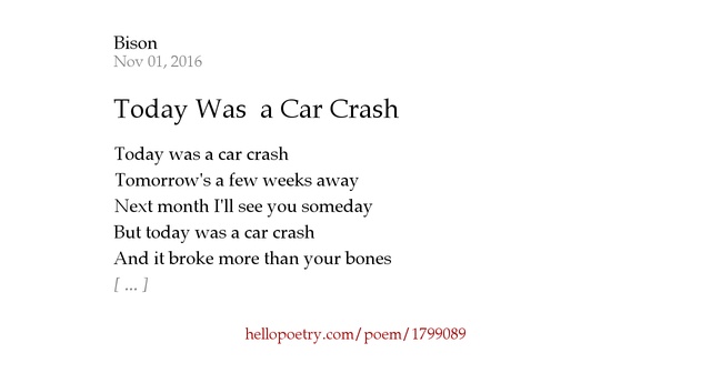 Today Was a Car Crash by Spenser Bennett - Hello Poetry