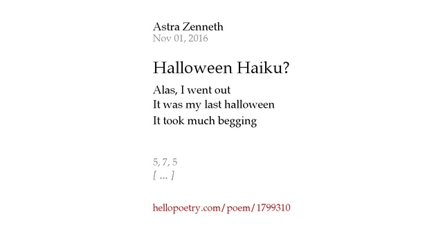 Halloween Haiku? by Astra Zenneth - Hello Poetry