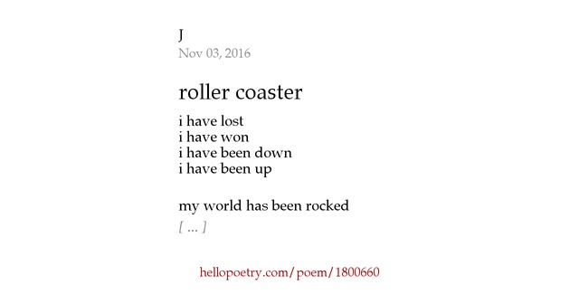 roller coaster by J - Hello Poetry