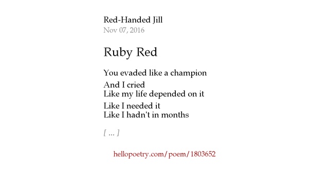 Ruby Red by Red-Handed Jill - Hello Poetry