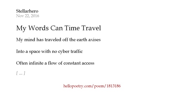 My Words Can Time Travel by STLR - Hello Poetry