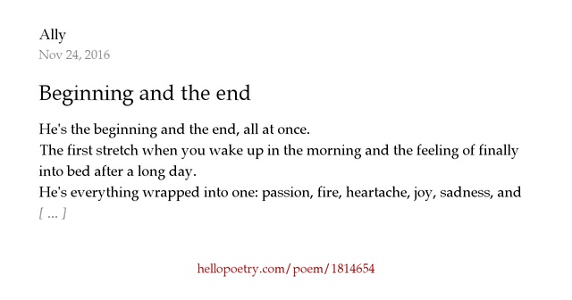Beginning and the end by Ally - Hello Poetry