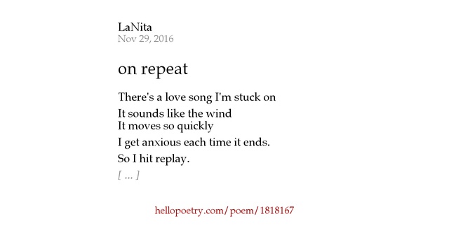 on repeat by LaNita - Hello Poetry