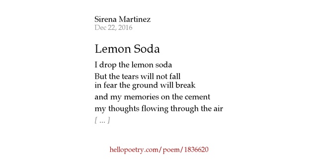 Lemon Soda by Sirena Martinez - Hello Poetry