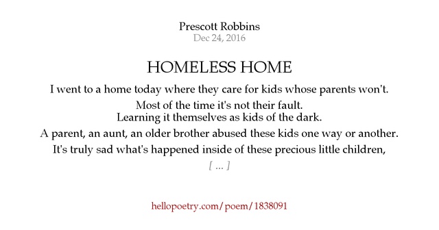 HOMELESS HOME by Prescott Robbins - Hello Poetry