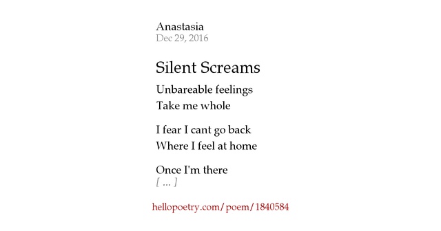 Silent Screams by Anastasia — Hello Poetry Silent Screams by Anastasia — Hello Poetry