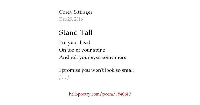 Stand Tall by Corey - Hello Poetry