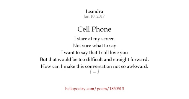 Cell Phone by Leandra - Hello Poetry