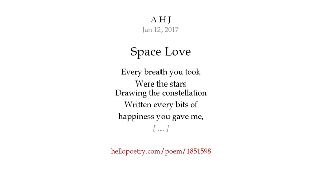 Space Love by A H J - Hello Poetry