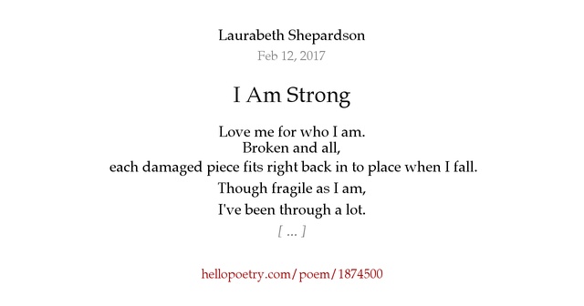 I Am Strong by Laurabeth Shepardson - Hello Poetry