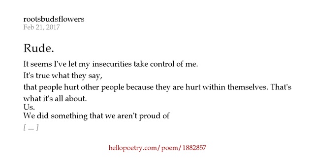 Rude. by rootsbudsflowers - Hello Poetry