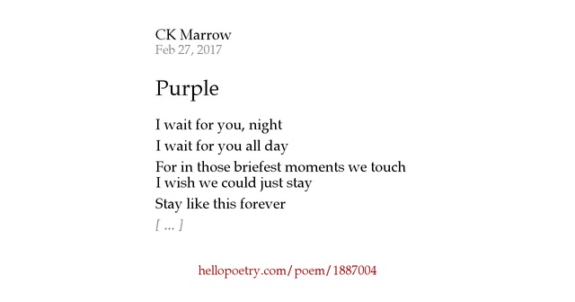 Purple by CK Marrow - Hello Poetry