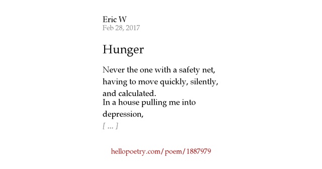 Hunger by Eric W - Hello Poetry