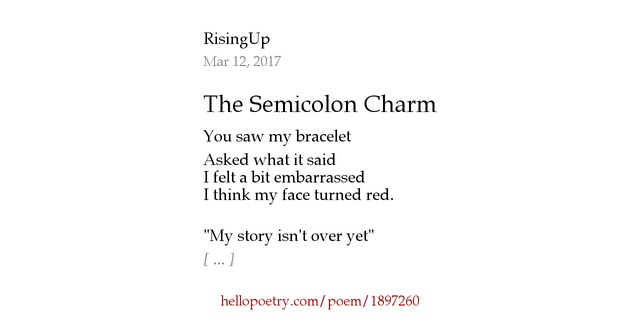 The Semicolon Charm by RisingUp - Hello Poetry
