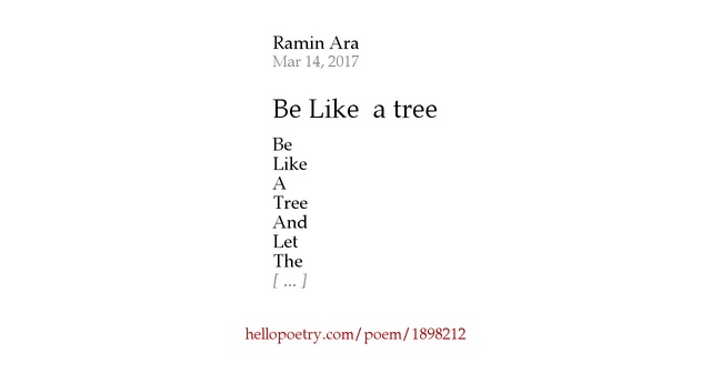 Be Like a tree by Ramin Ara - Hello Poetry