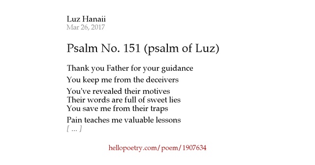 Psalm No. 151 (psalm of Luz) by Luz Hanaii - Hello Poetry