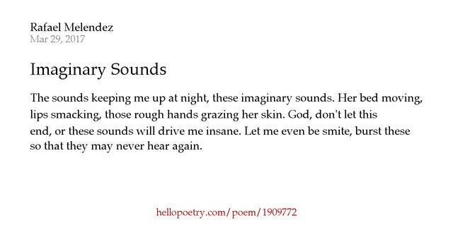 Imaginary Sounds by Rafael Melendez - Hello Poetry